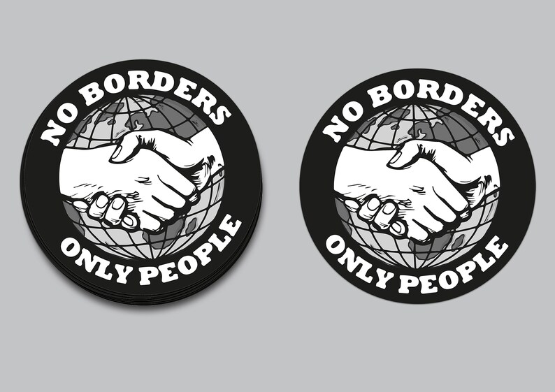 No Borders Only People Sticker NO WAR No One is Illegal - Etsy