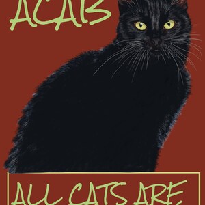 Acab All Cats Are Beautiful Print/ 1312 Poster/ Police Abolition ...