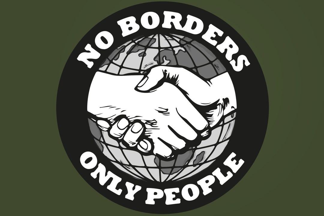 No Borders Only People Sticker, NO WAR, No One is Illegal, Refugees ...