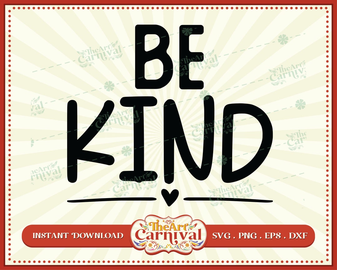 Be Kind Svg, Kindness Svg, Kind Quotes Svg, Be Kind Heart Svg, Boho Svg ...