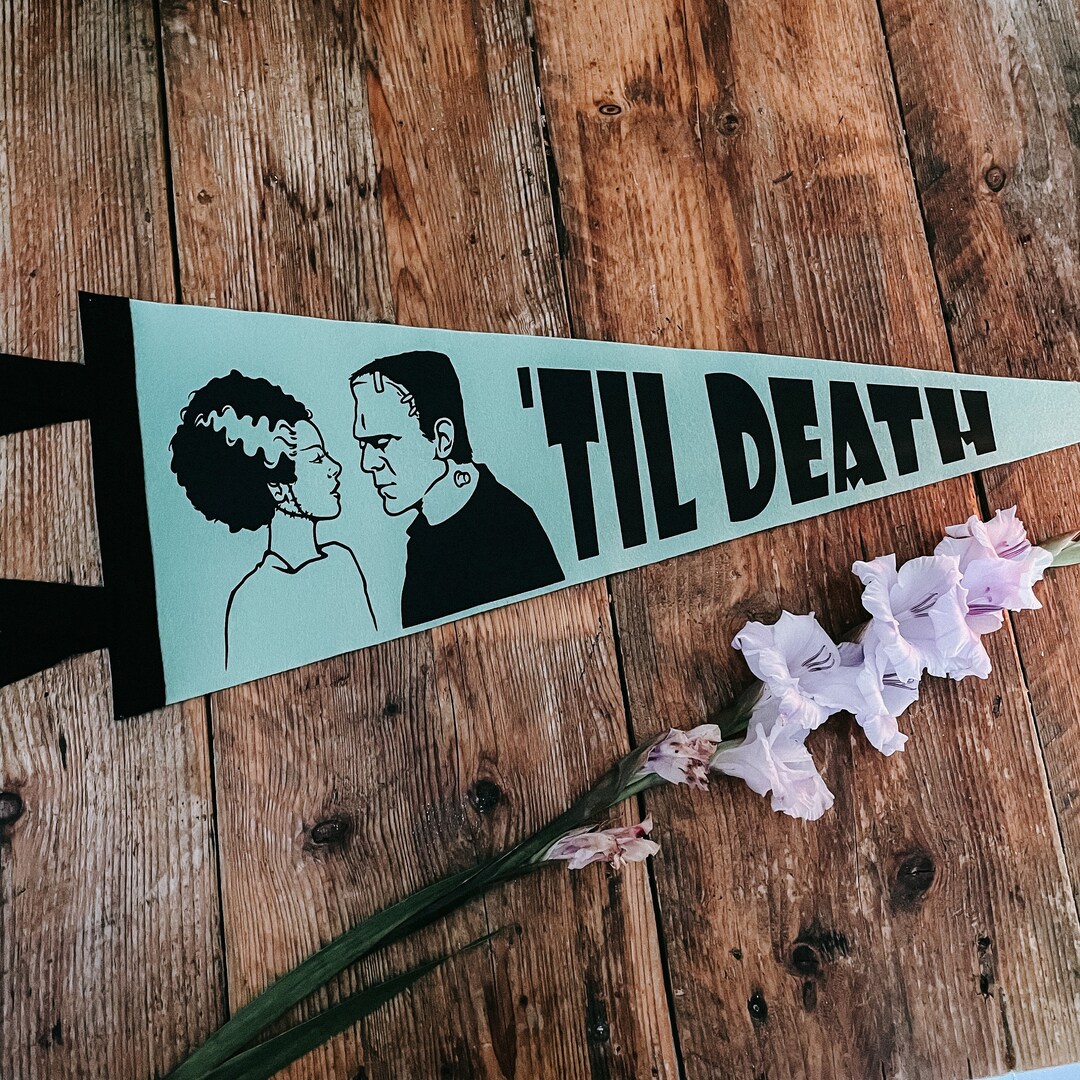 FRANKENSTEIN TIL DEATH Pennant Flag / Spooky / Halloween / Hocus Pocus ...