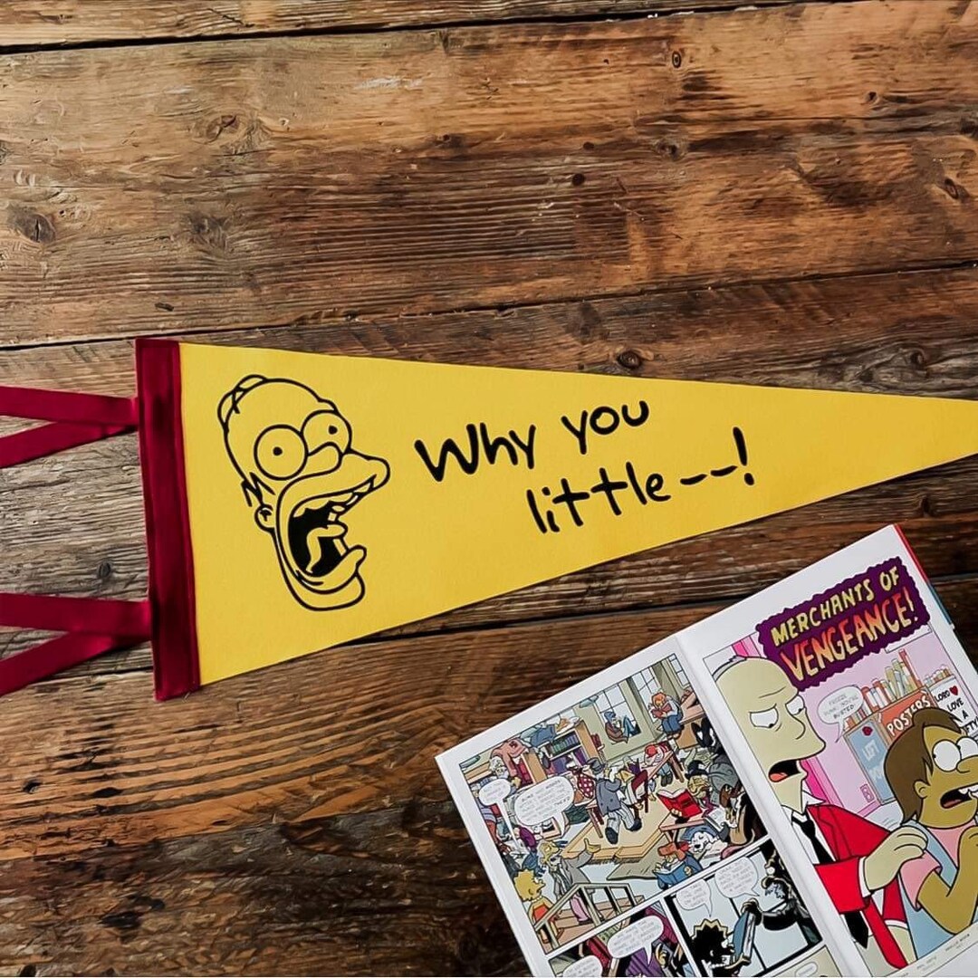 WHY YOU LITTLE ... Simpsons Pennant Flag / Felt Pennant / Springfield ...