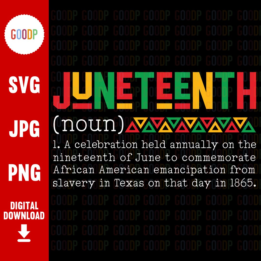 Juneteenth Definition African American Freedom Black History ...