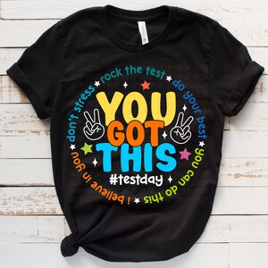 You Got This, Test Day Png, Testing Png, Rock the Test Svg, Svg Files ...