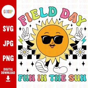 Field Day Fun in the Sun PNG, Teacher Life, Last Day of School, Svg ...