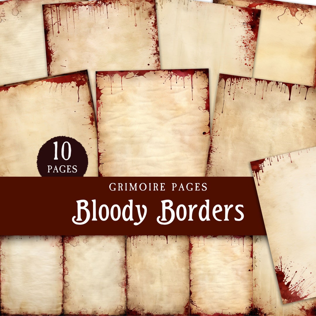 Bloody Borders Junk Journal Paper, Empty Grimoire Pages With Blood ...