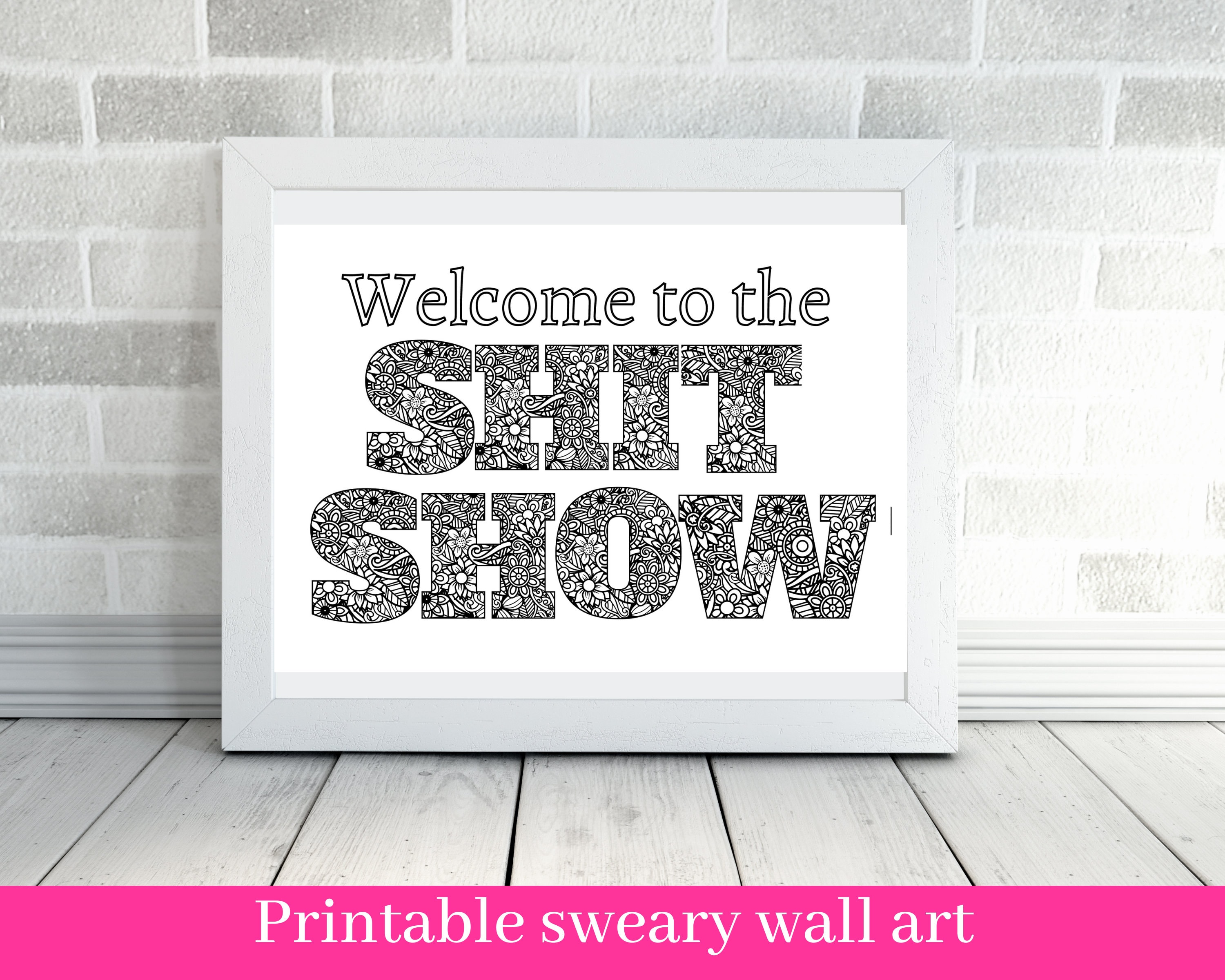 Swear Word Coloring Page: Welcome to the Shit Show. Adult Coloring Page ...