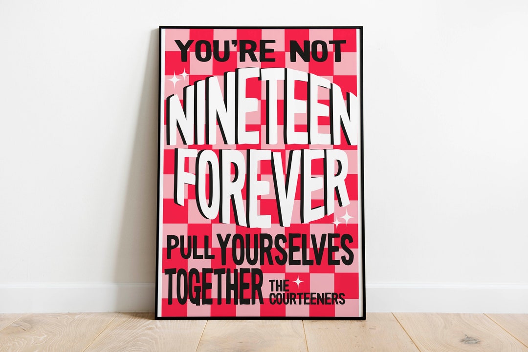 Not Nineteen Forever the Courteeners Wall Art Lyrics - Etsy