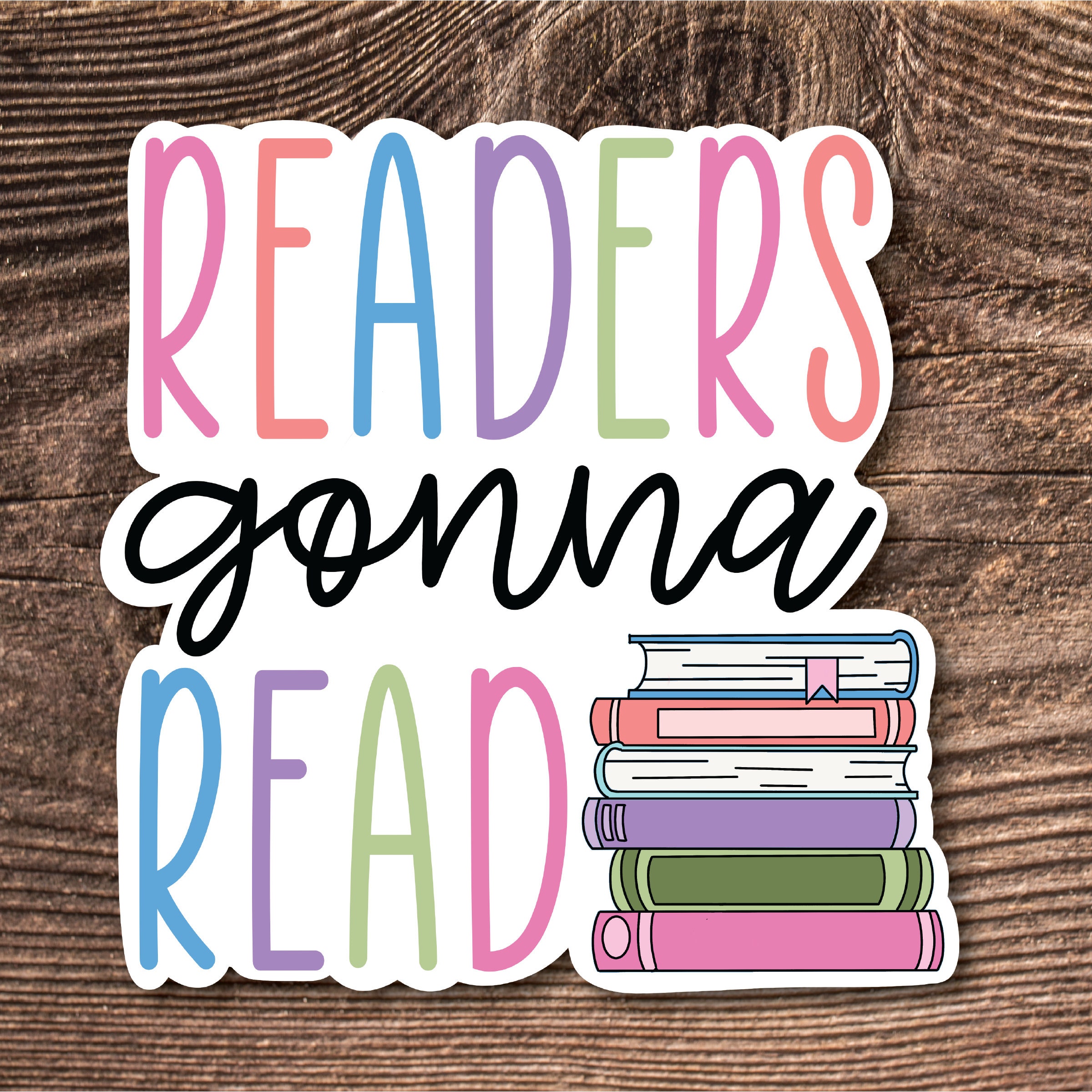 Readers Gonna Read, Sticker, Booktok, Kindle Sticker, Bookish, Book ...