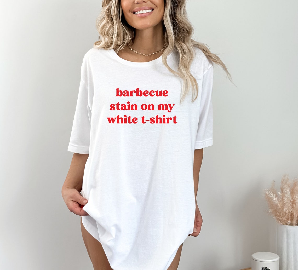 BBQ Stain on My White T-shirt Tim Mcgraw Merch Something - Etsy