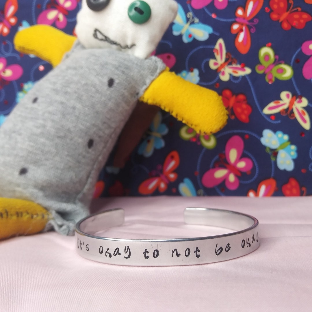 It's Okay to Not Be Okay - Hand Stamped Bracelet - Psycho, but It's ...
