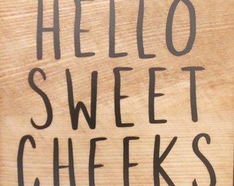 Hello Sweet Cheeks Sign Peaches Sign Bathroom Humor Bathroom Decor 3D ...
