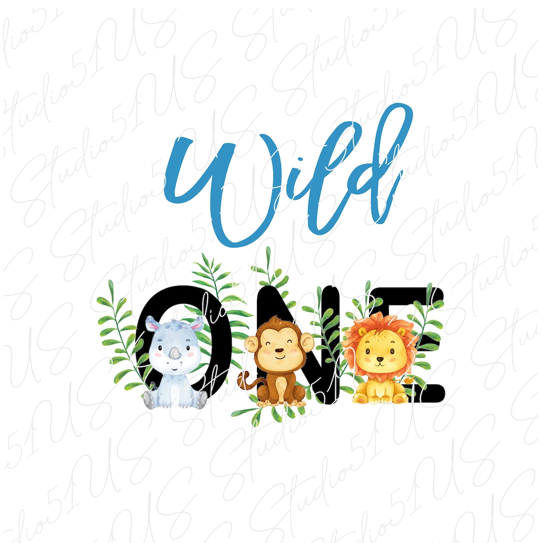 Wild One PNG, Safari Animals Sublimation PNG File, First Birthday Boy ...