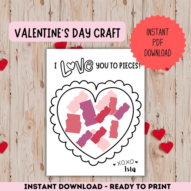 Valentines Day Craft- I Love You to Pieces Ripped Paper – Instant PDF ...