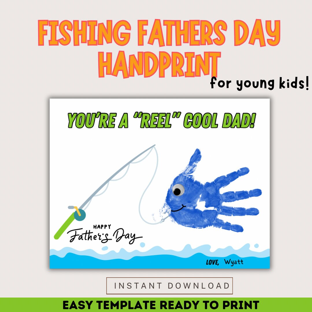 Fathers Day Handprint “you’re a Reel Cool Dad” Fishing Inspired ...