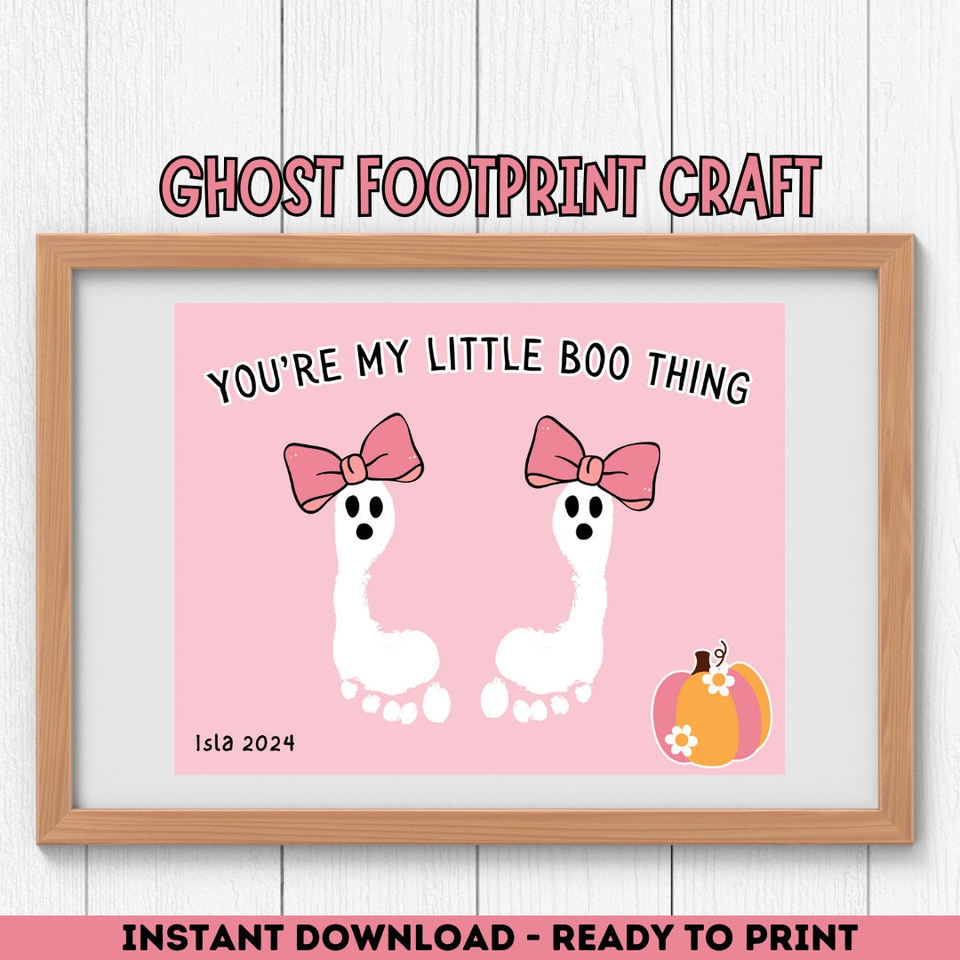 Ghost Footprint Craft you're My Little Boo Thing 11x8.5 Printable PDF ...
