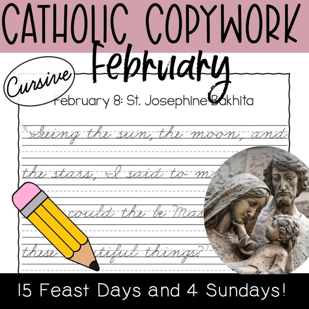 February Cursive Copywork - Catholic Feast Days and Gospels - Valentine ...