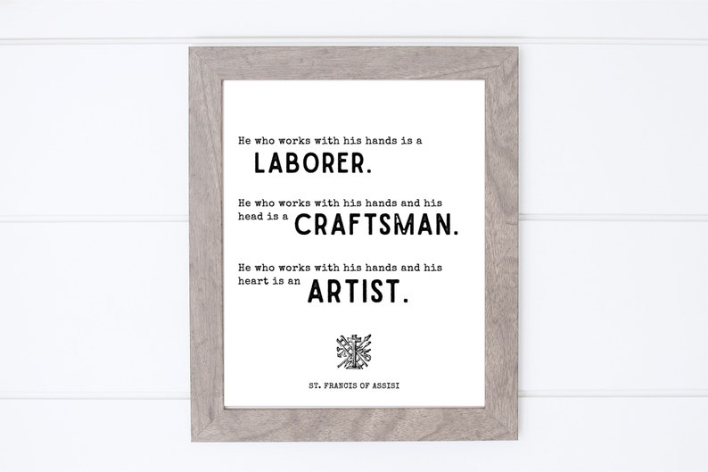Laborer, Craftsman, Artist Printable Wall Art | St. Francis of Assisi ...