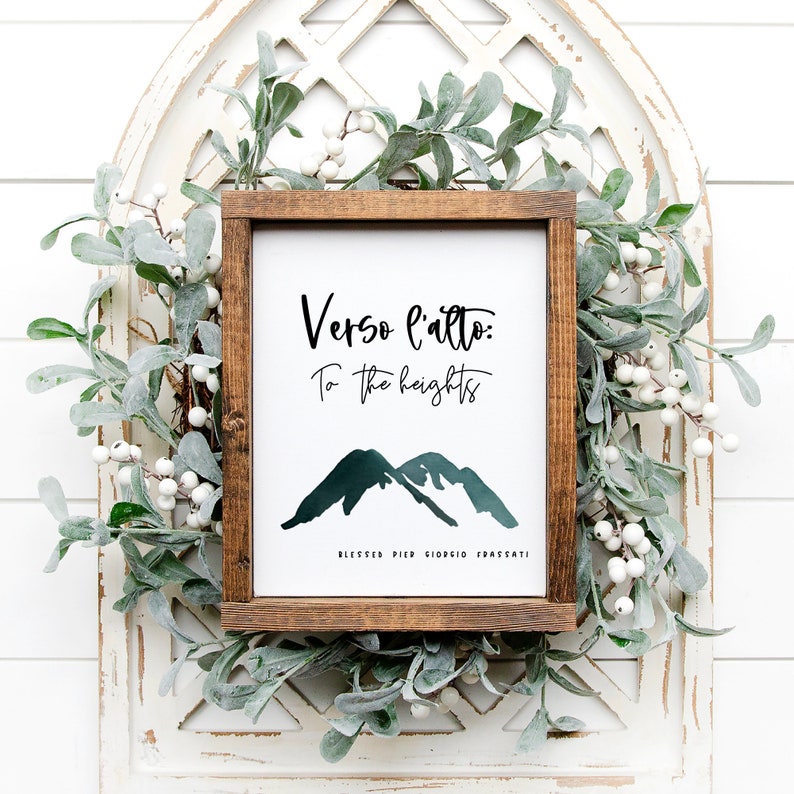 Pier Giorgio Frassati Print - Verso L'alto - to the Heights - Catholic ...