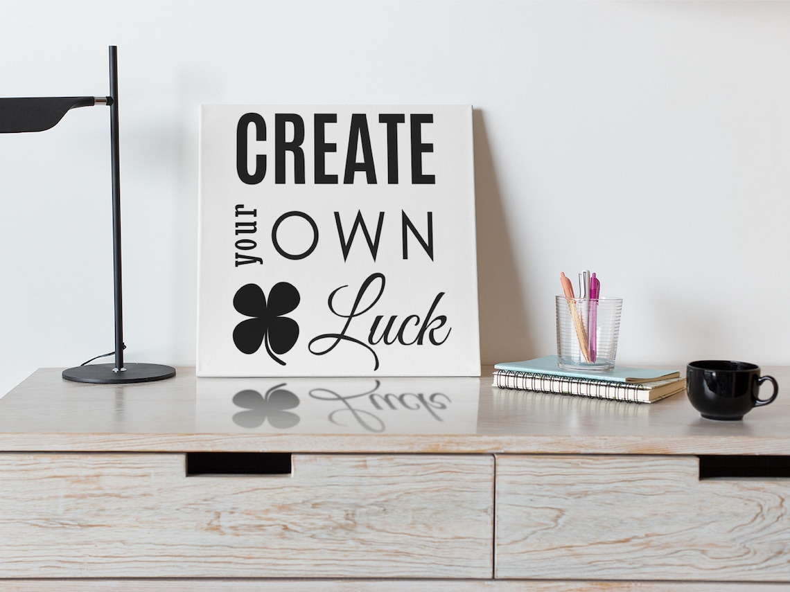 Create Your Own Luck, Motivational Wall Art, Entrepreneur, Minimalist ...