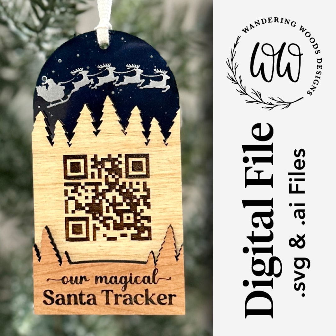 Santa Tracker QR Code Ornament SVG / Glowforge Laser Cut SVG Files ...