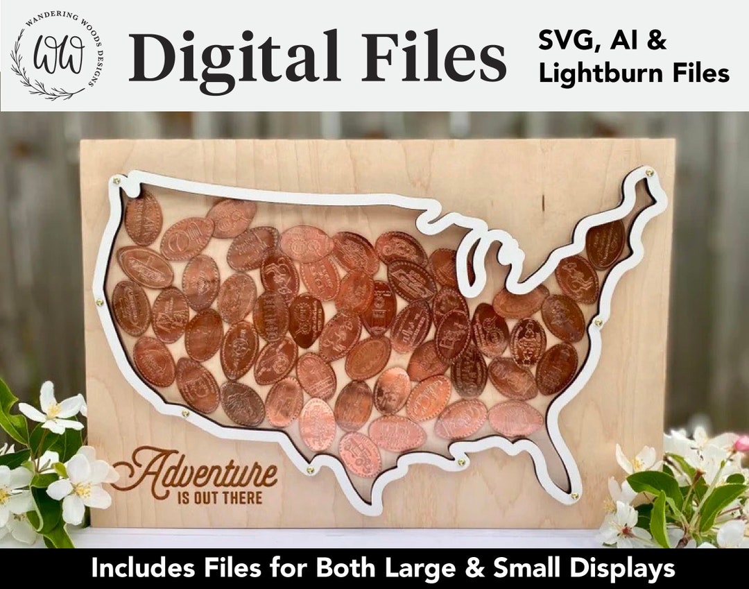 Pressed Penny Display SVG FILE / Travel Map Svg / Glowforge Laser File ...