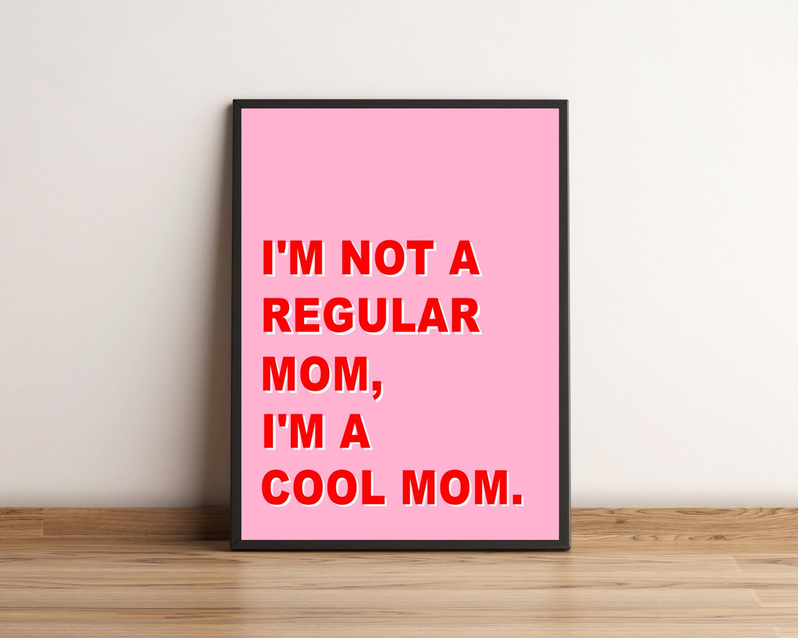Im Not A Regular Mom Mean Girls Quote Typography Pink Red Etsy