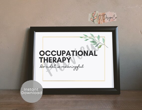 Occupational Therapy Poster Do What is Meaningful Office - Etsy