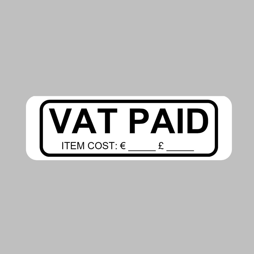VAT Paid Decals for Shipments to UK/EU Custom Sticker for Value-added ...