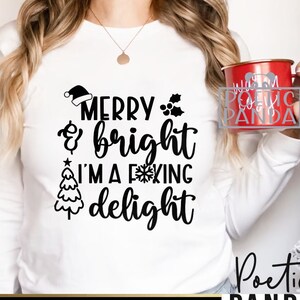 Rude Christmas SVG PNG, Jolly Af Svg, Holiday Shirt Svg, Dear Santa Svg ...