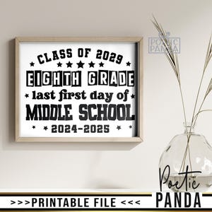 Printable Last First Day of Middle School Sign, 8th Grade Printable ...