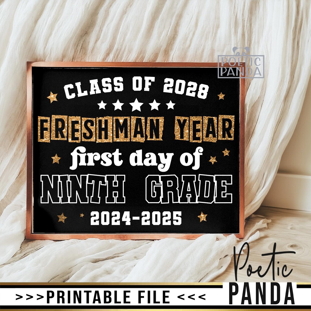 Printable Freshman 9th Grade Sign, Class of 2028, First Day of High ...