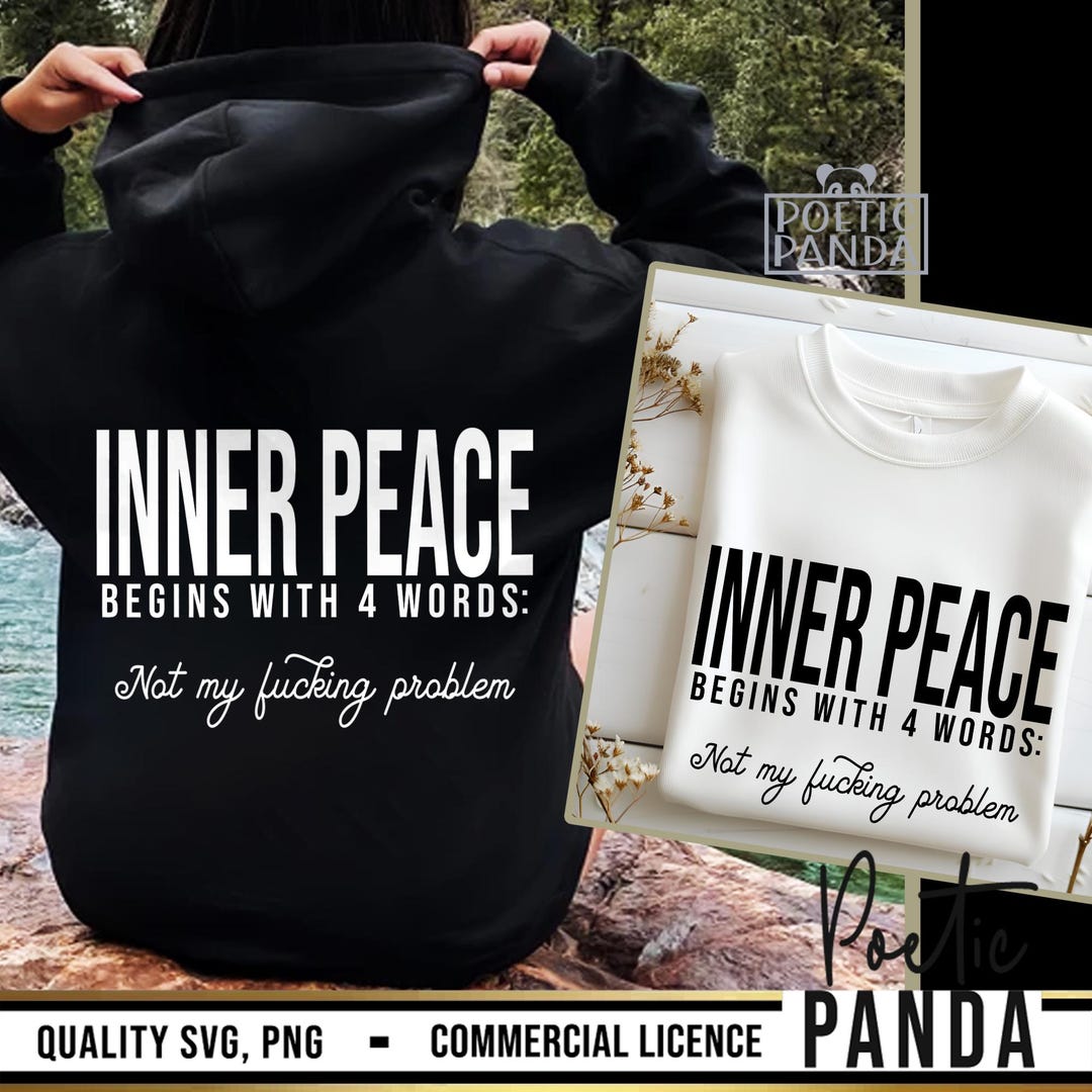 Inner Peace Begins With Four Words SVG PNG, Funny Quote Svg for Shirts ...