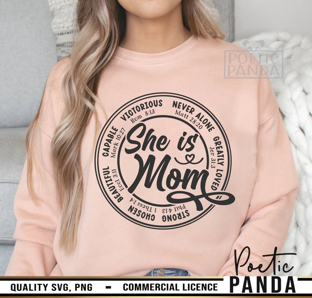 She is Mom SVG PNG, She is Strong Svg, Mom Svg, Mom Life Svg, Mama Svg ...