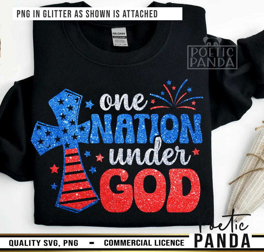 One Nation Under God SVG PNG, Christian 4th of July Shirt Svg, 4th of ...