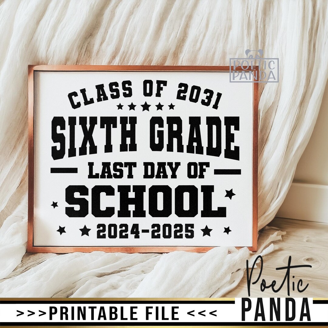 Printable Last Day of 6th Grade PNG JPEG, 6th Grade Graduation ...