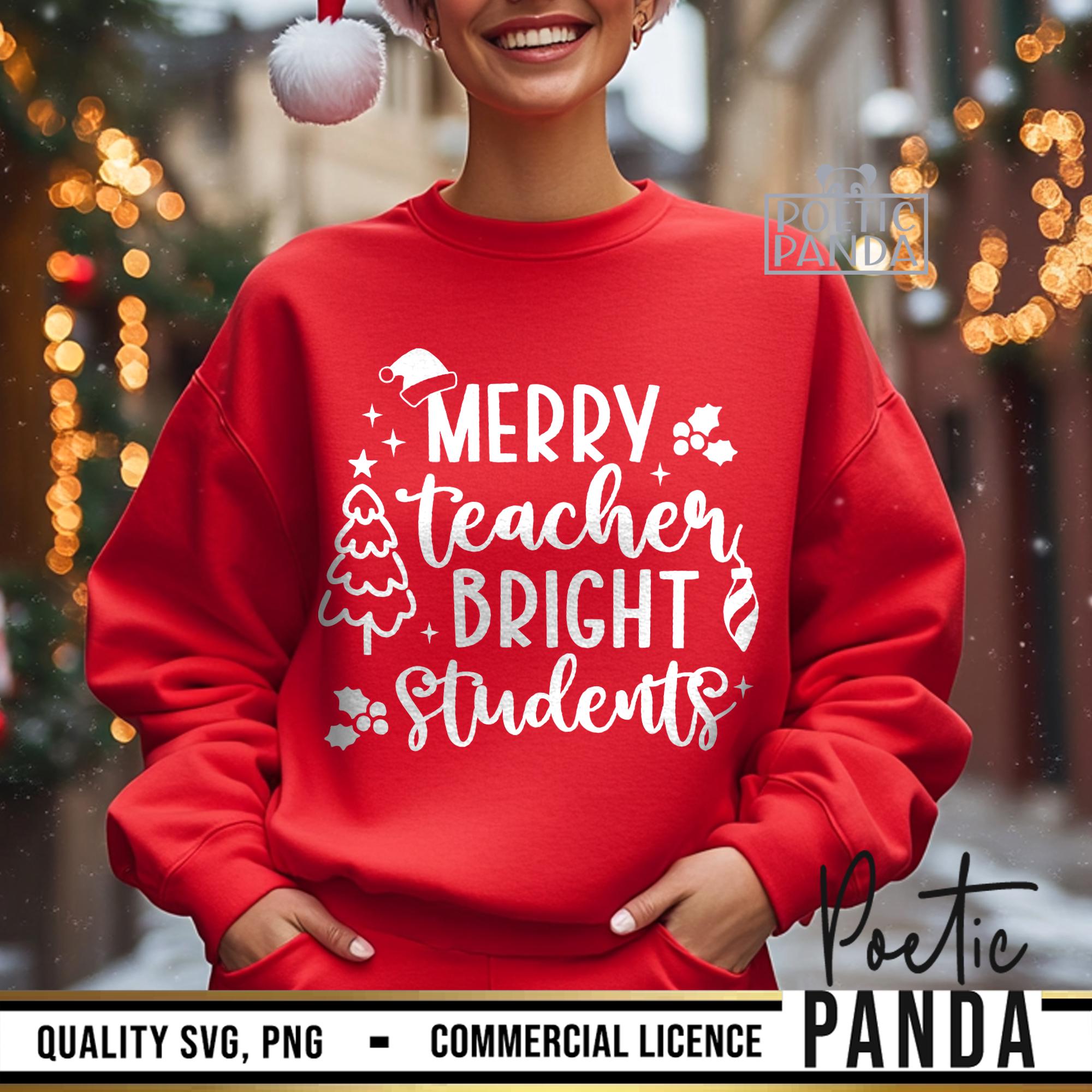 Merry Teacher Bright Students SVG PNG, Funny Teacher Christmas Holiday ...