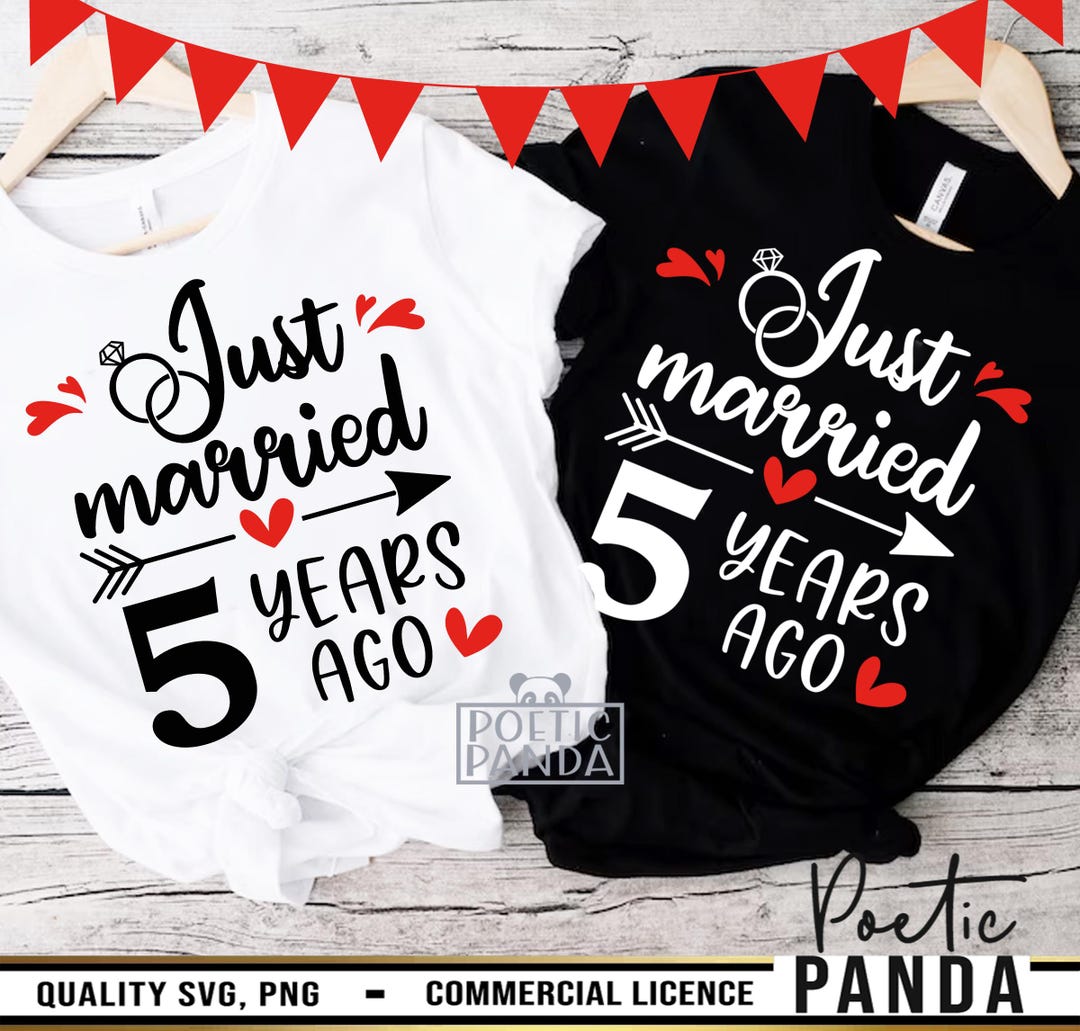 Married 5 Years Ago SVG PNG, Wood Wedding, His and Hers Matching Shirts ...