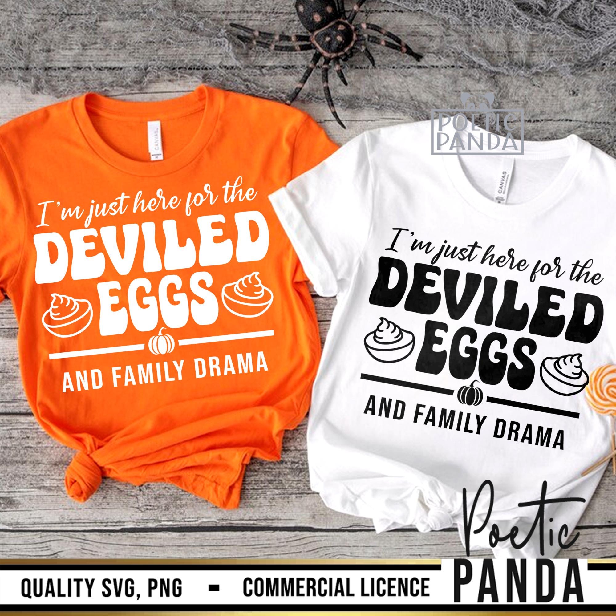 Here for the Deviled Eggs & Family Drama SVG PNG, Deviled Eggs Shirt ...