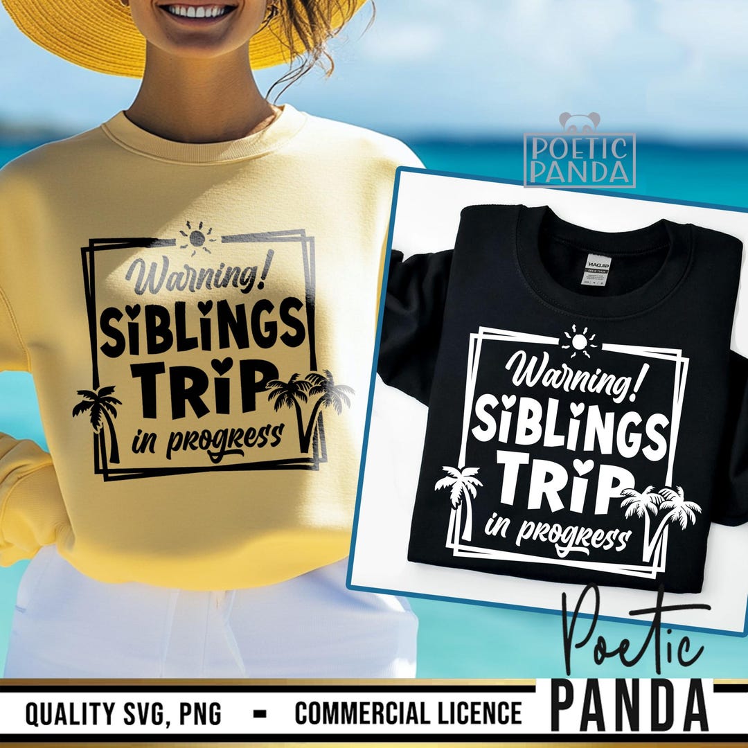 Siblings Trip SVG PNG, Warning Siblings Trip in Progress, Siblings ...