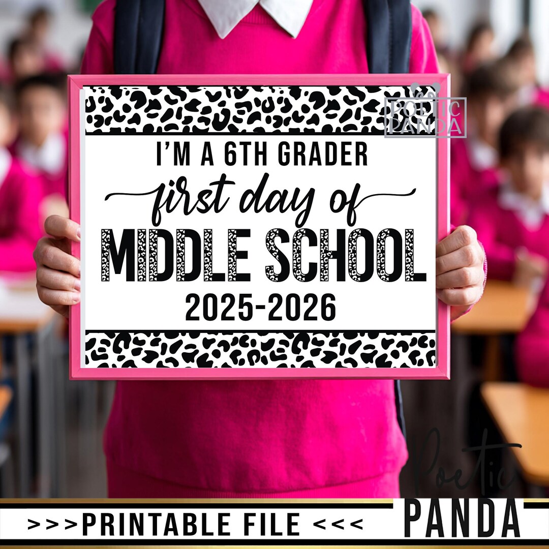 Printable 6th Grader Sign PNG, 1st Day of Middle School Printable Sign ...