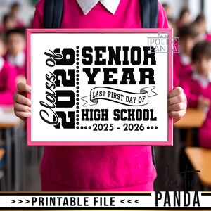 PRINTABLE SIGN First Day of Senior Year PNG, Last First Day of High ...