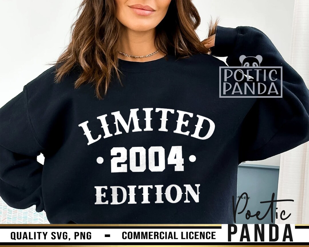 19th Birthday SVG PNG, Birthday Shirt Svg, Limited 2004 Edition Svg ...