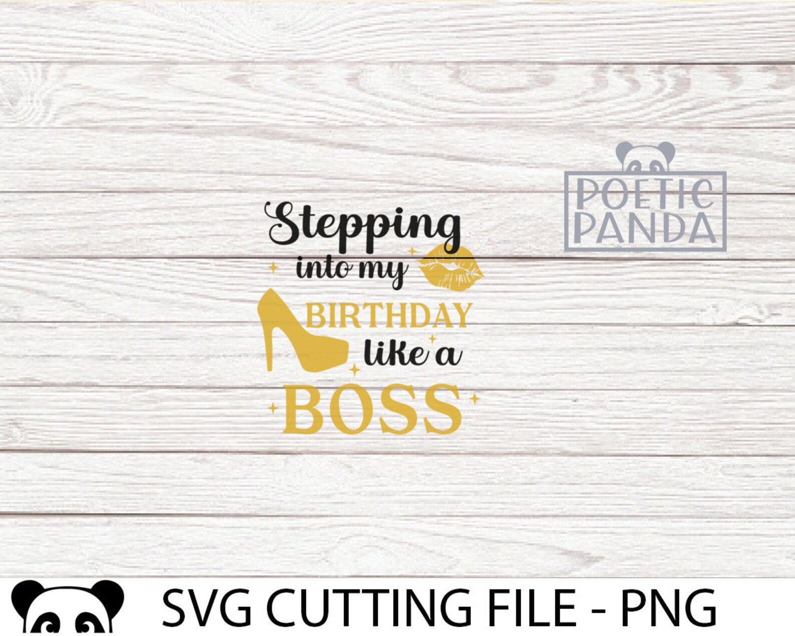 Birthday SVG PNG, Stepping Into My Birthday Like A Boss Svg, Cricut ...