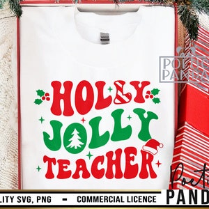 Holly Jolly Teacher SVG PNG, Merry Christmas Svg, Jolliest Bunch Svg ...