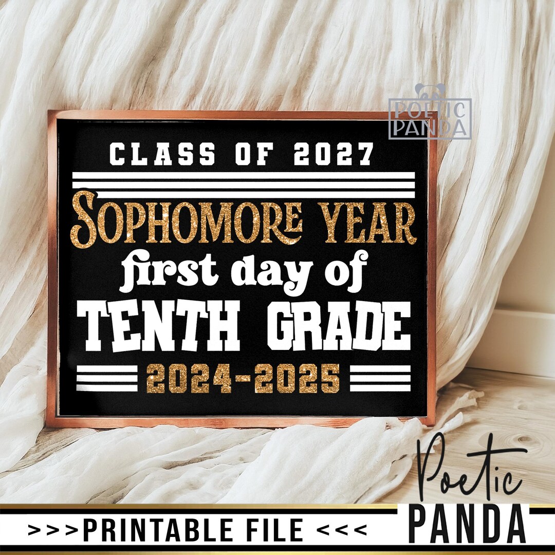 Printable First Day of Sophomore Year Sign, 10th Grade Sign, Sophomore ...