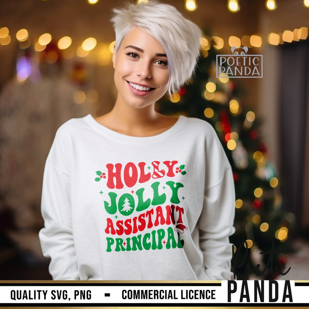 Holly Jolly Assistant Principal SVG PNG, Principal Svg, Christmas Shirt ...