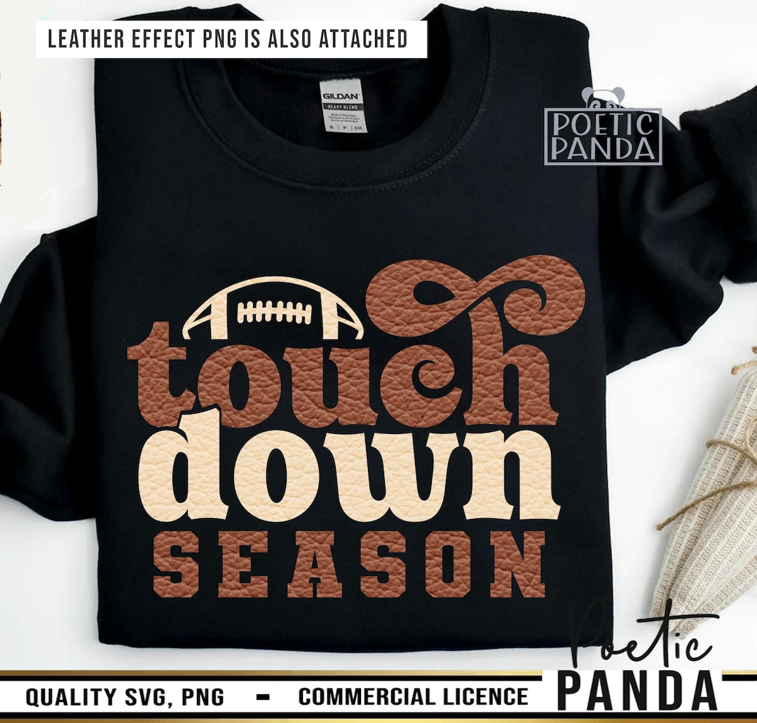 Touchdown Season SVG PNG, Football Mom Shirt Svg, Touchdown Season Svg, Football Shirt Svg ...