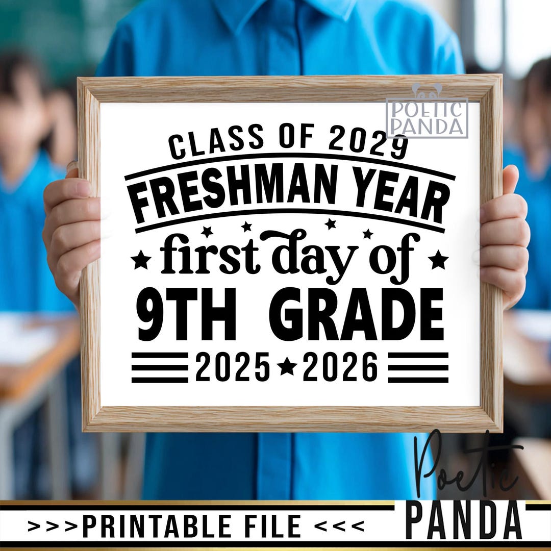 Printable Sign Freshman Year PNG, First Day of 9th Grade Digital Sign ...