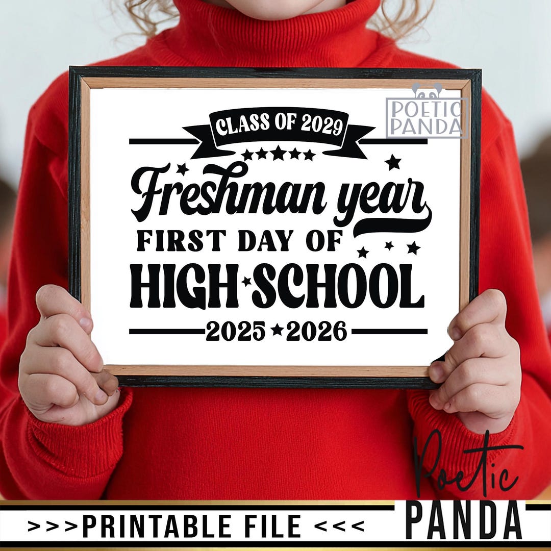 Printable Freshman Year Sign PNG, 1st Day of High School Digital Sign ...
